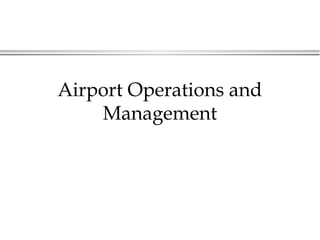 Principles of Airline & Airport Management.PPT