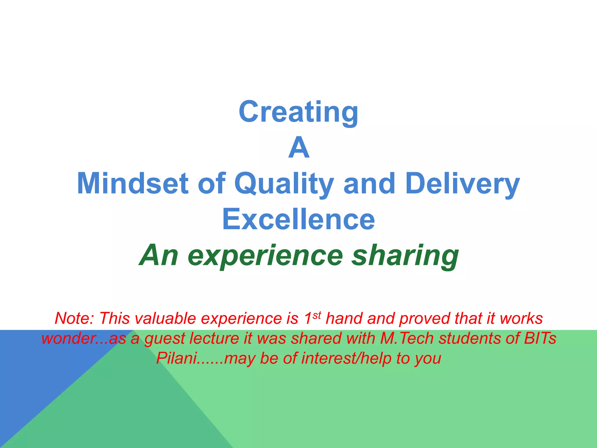 Creating a mindset of quality n DE linkedin | PPT