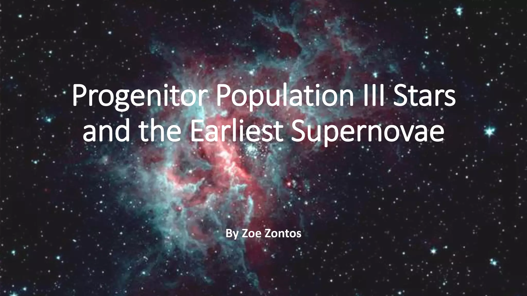 Earliest Supernovae | PPTX