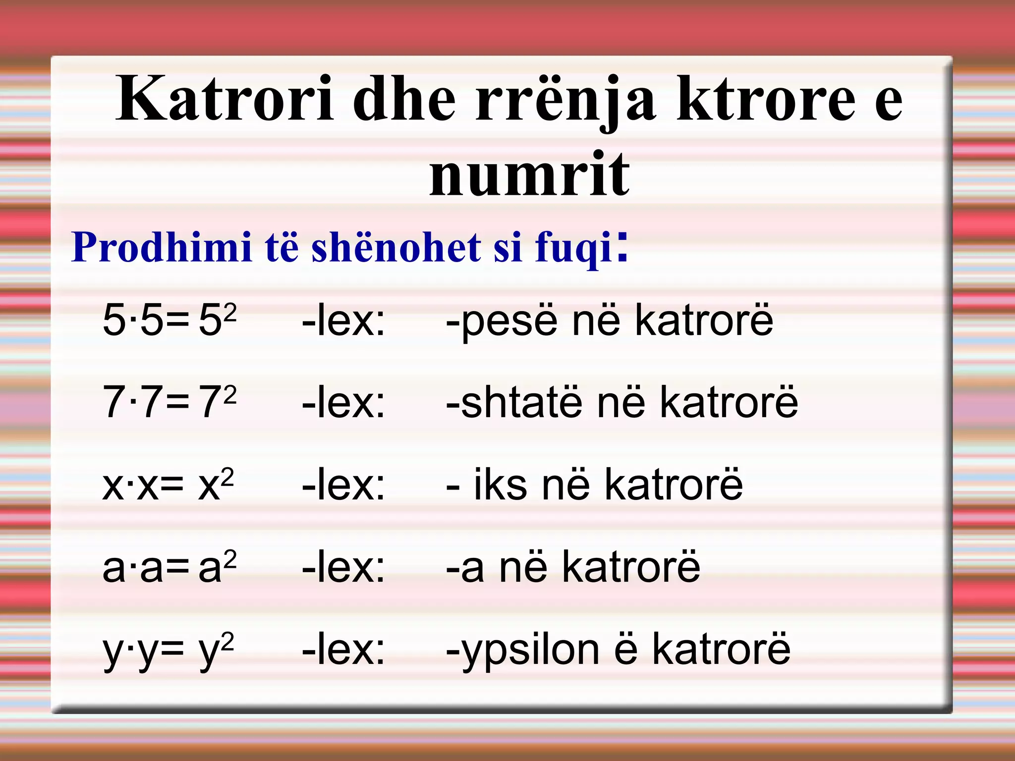 45 katrori dhe rrënja katrore | PPT