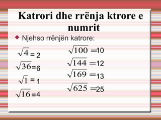 45 katrori dhe rrënja katrore | PPT