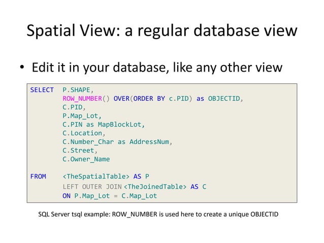 Making Use of Query Layers & Spatial Views | PPT