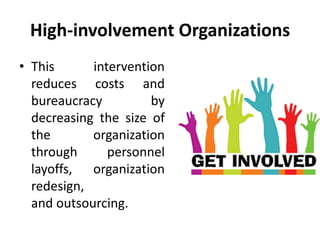 High involvement organizations structural od intervention ...