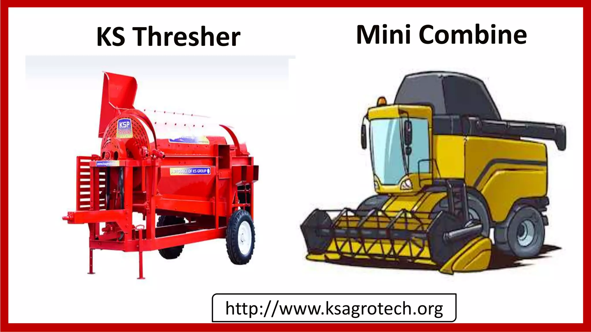 Tractor Driven Combine Harvester | PPT