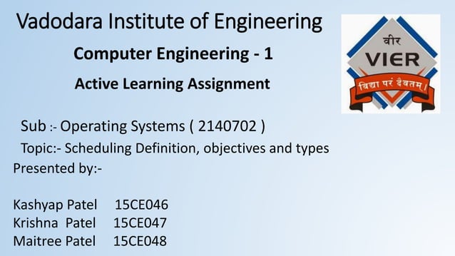 Scheduling Definition, objectives and types Scheduling Definition, objectives and types