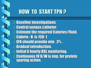 Nutritional support in surgical patient | PPT