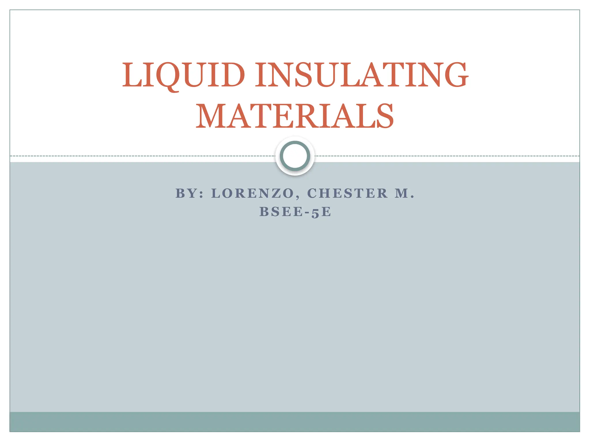 460280939-Liquid-Insulating-Materials.pptx