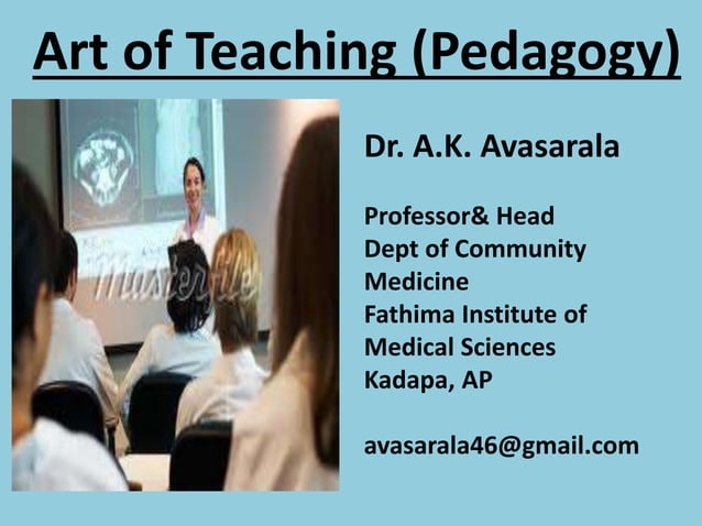 Art of Teaching (Pedagogy) TEACHING PRACTICE | PPT