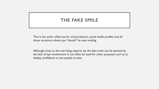 Anatomy of a smile and it's impacts of the face | PPT