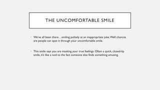 Anatomy of a smile and it's impacts of the face | PPT