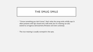 Anatomy of a smile and it's impacts of the face | PPT