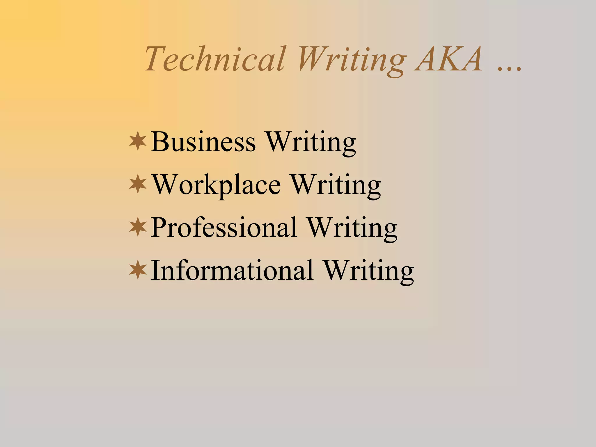 460830482-202475823-Technical-Writing-Powerpoint-ppt.ppt