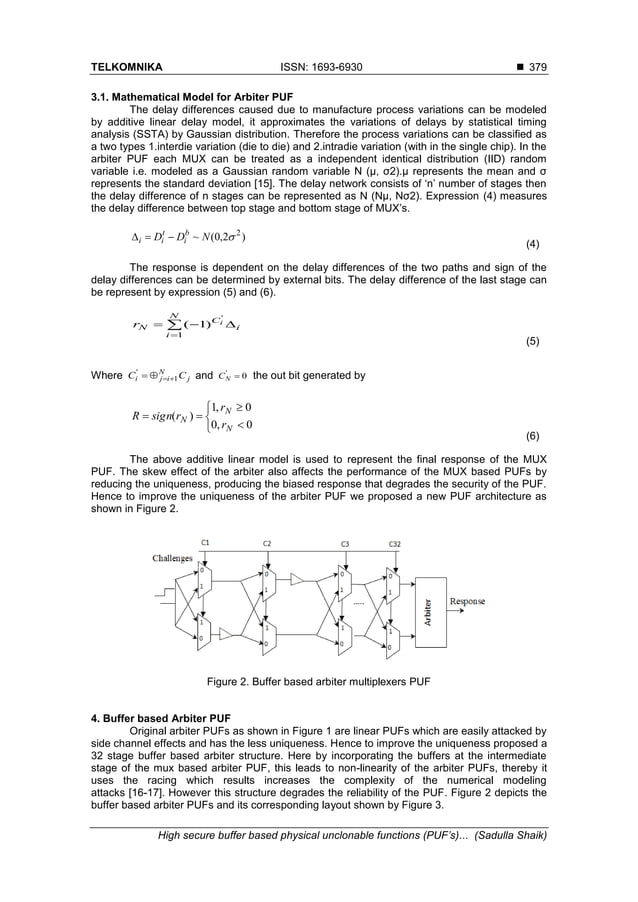 High secure buffer based physical unclonable functions (PUF’s) for device authentication | PDF