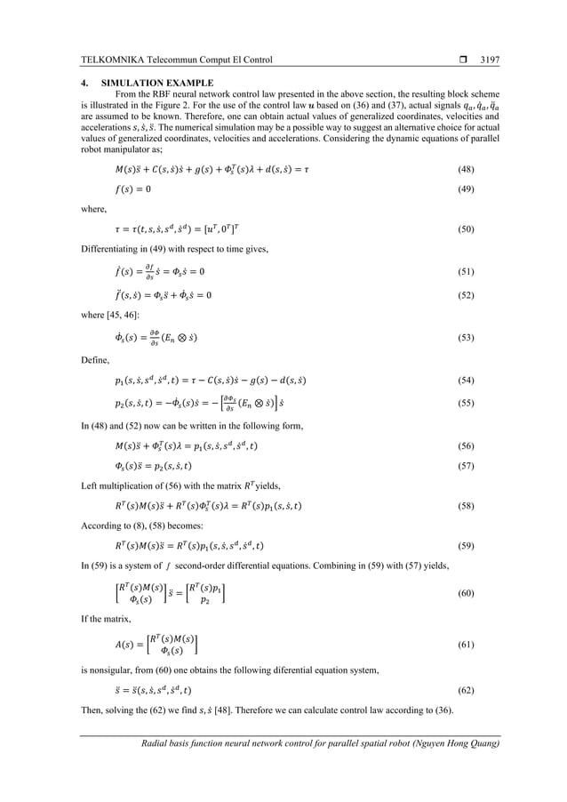 Radial Basis Function Neural Network Control For Parallel Spatial Robot