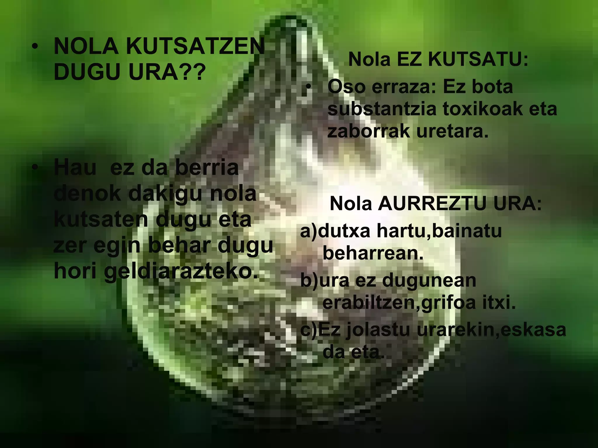 461_uraren_kutsadura_dena_jarraian.ppt