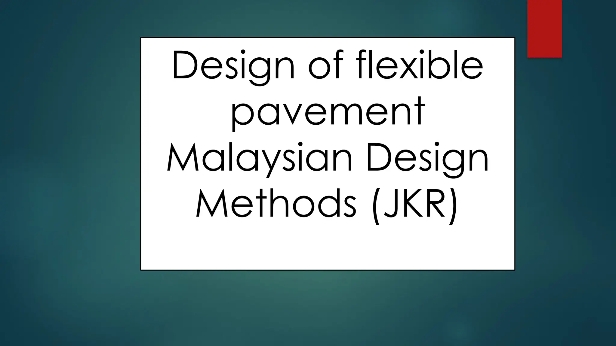 462460293-Design-of-flexible-pavement-pptx.pptx