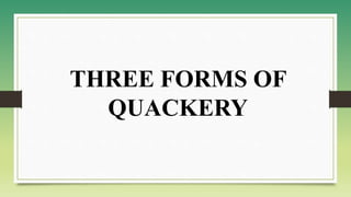 462721271-H1-3-Quackery-pptx.pptx