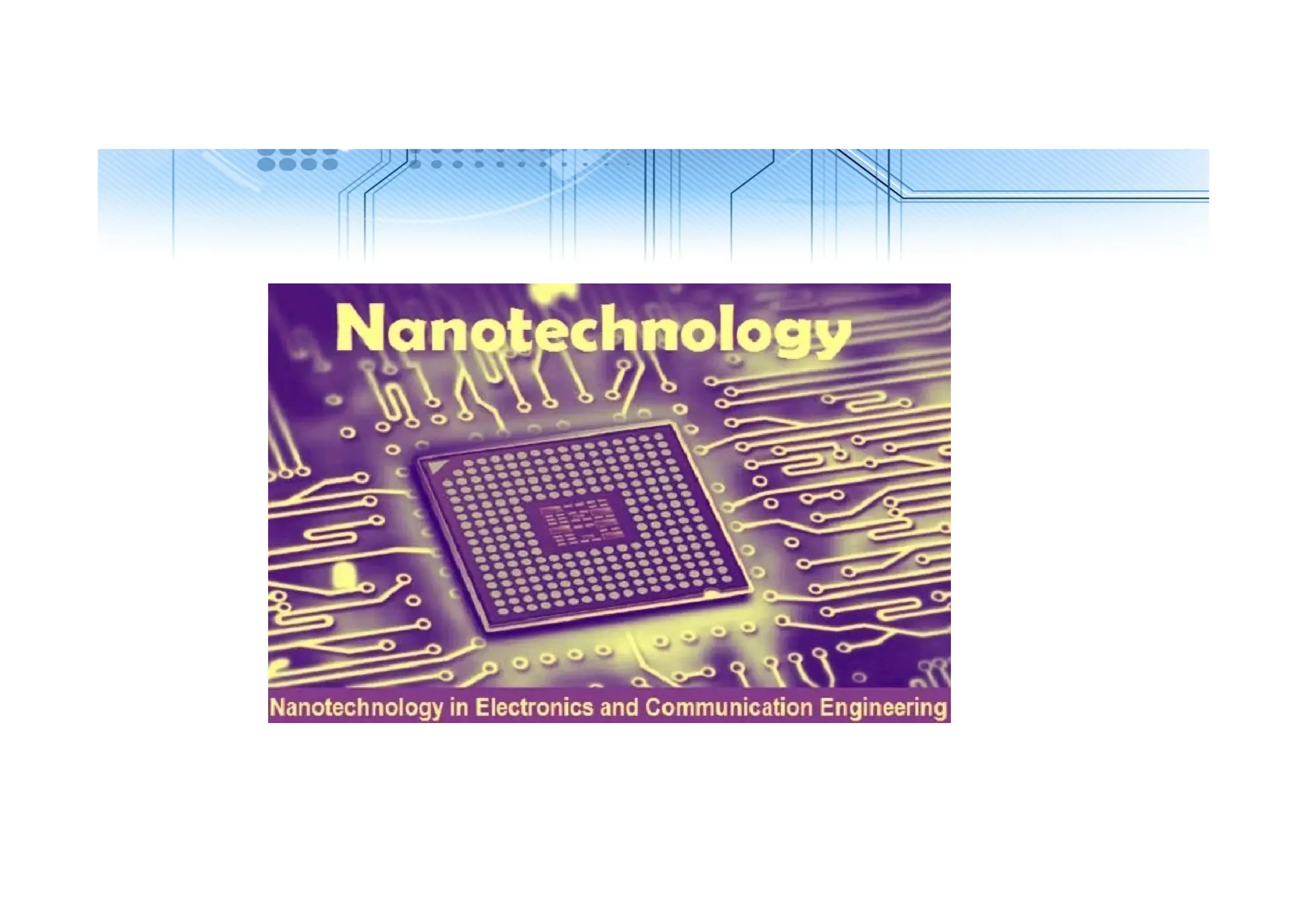 "Nanotechnology: Shaping the Future of Innovation" | PPTX