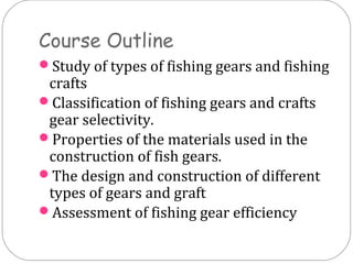FISHING CRAFT AND GEARS | PPT