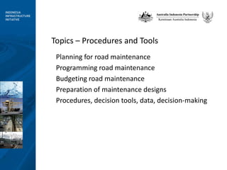 Maintenance Management of Provincial and Kabupaten Roads | PPT