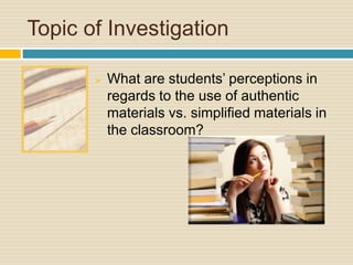 Authentic materials in the classroom-prescott presentation | PPTX