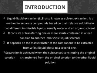 465354035-Liquid-liquid-extraction-LLE-pptx.pptx