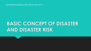 466072538-PPT-1.pptx-DISASTER READINESS AND RISK REDUCTION | PPTX
