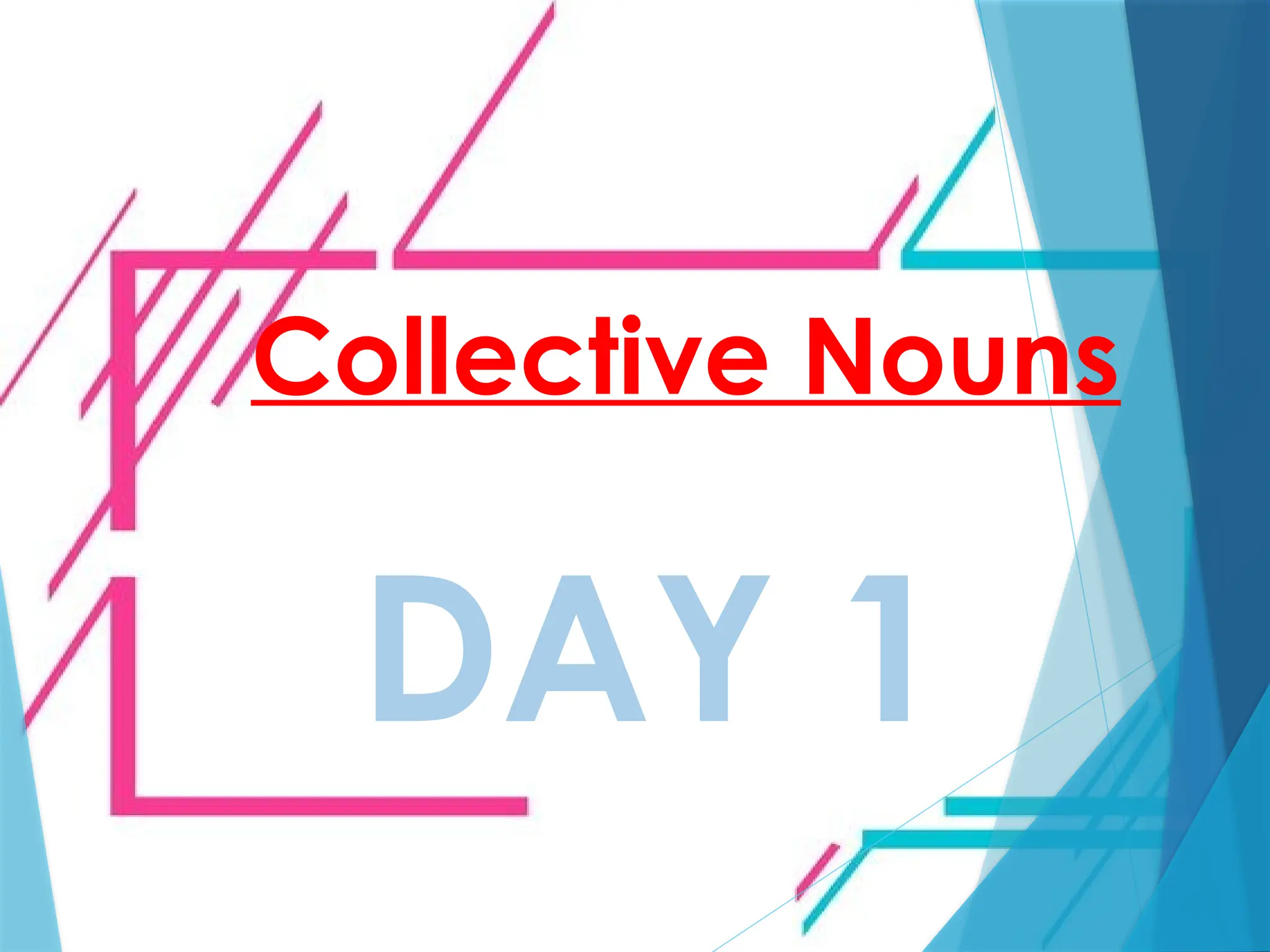 466561038-5AB-COLLECTIVE-NOUNS-PPT-2020-pptx.pptx