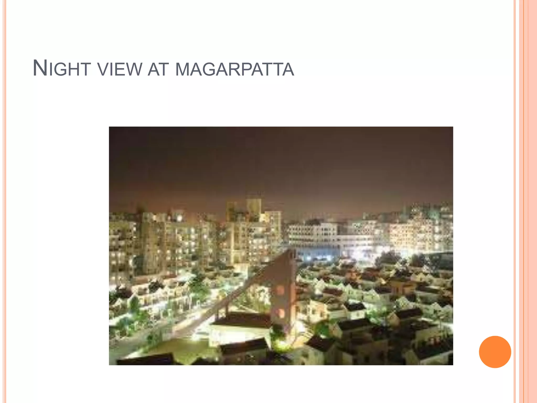 46721953 magarpatta-city | PPTX