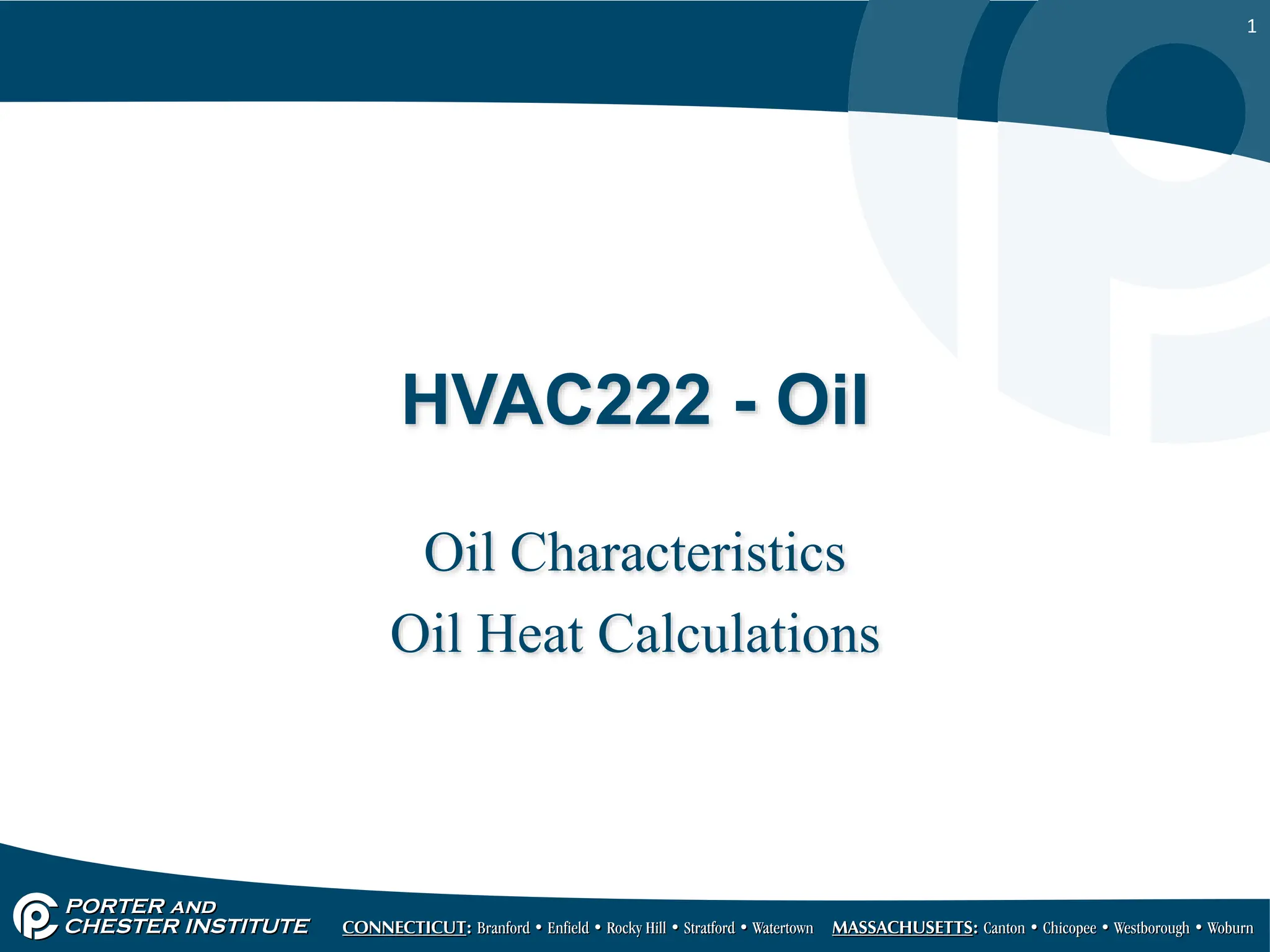 Oil Characteristics, Oil Heat Calculations presentation.ppt