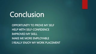 Work placement Presentation | PPT