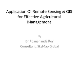 Application of remote sensing and gis for agriculture. | PPT