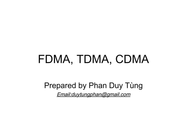 46970068 fdma-tdma-cdma | PPT