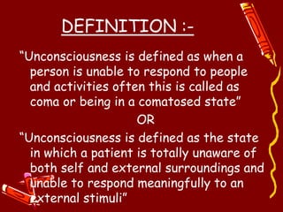 469770849-UNCONSCIOUSNESS and its complications | PPT