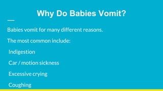 Baby Vomiting - How To Know When Something's Not Right | PPTX