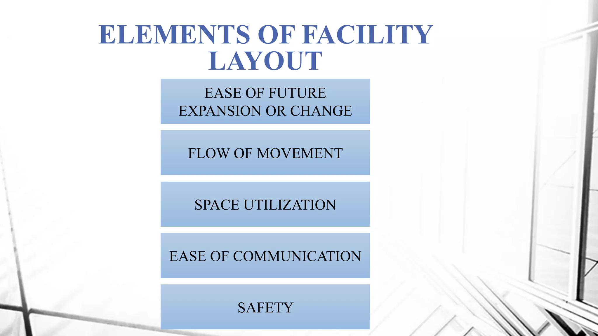 FACILITY LAYOUT | PPTX