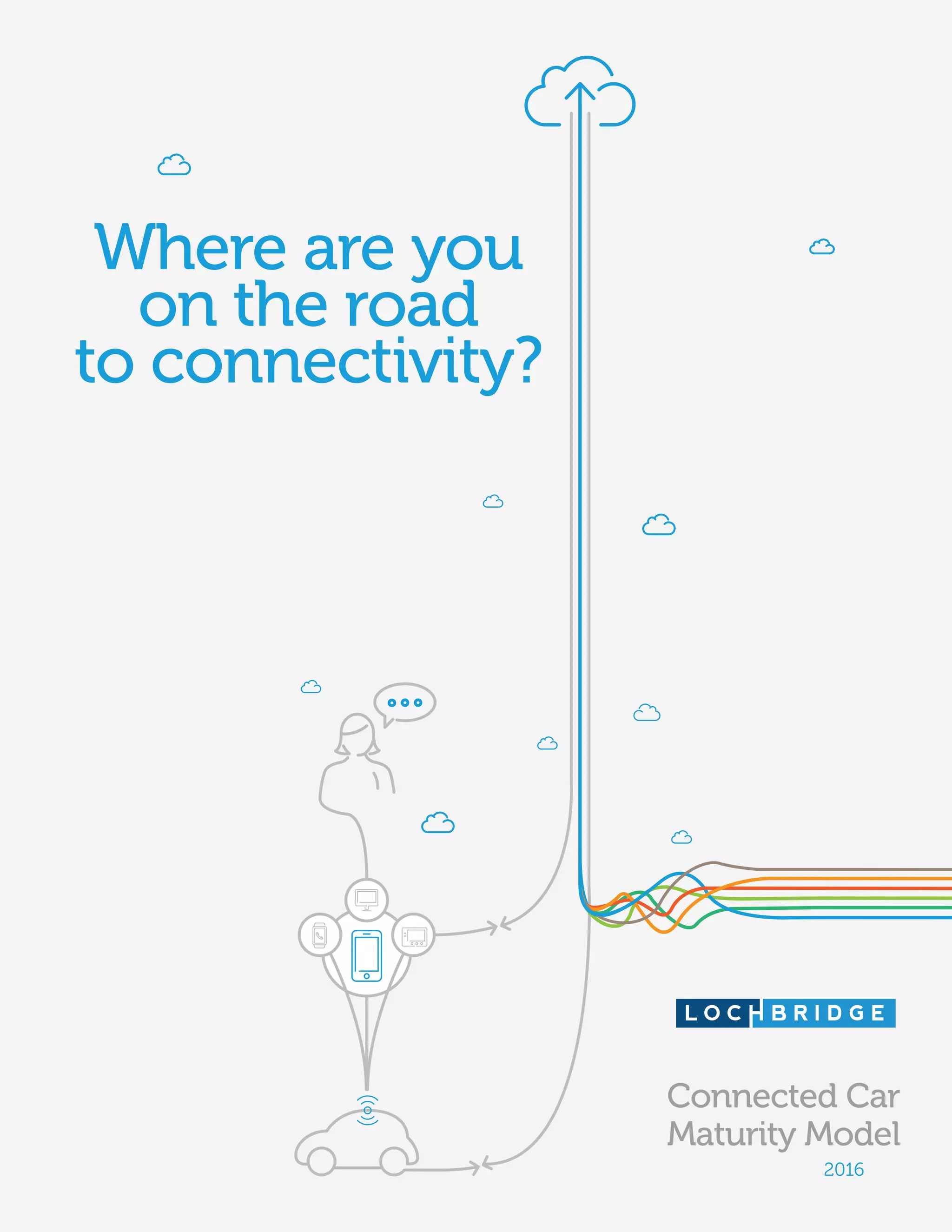 Lochbridge Connected Car Maturity Model FINAL | PDF
