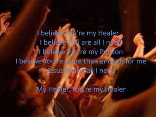 Healer | PPTX | Religious (Music and Audio) | Music