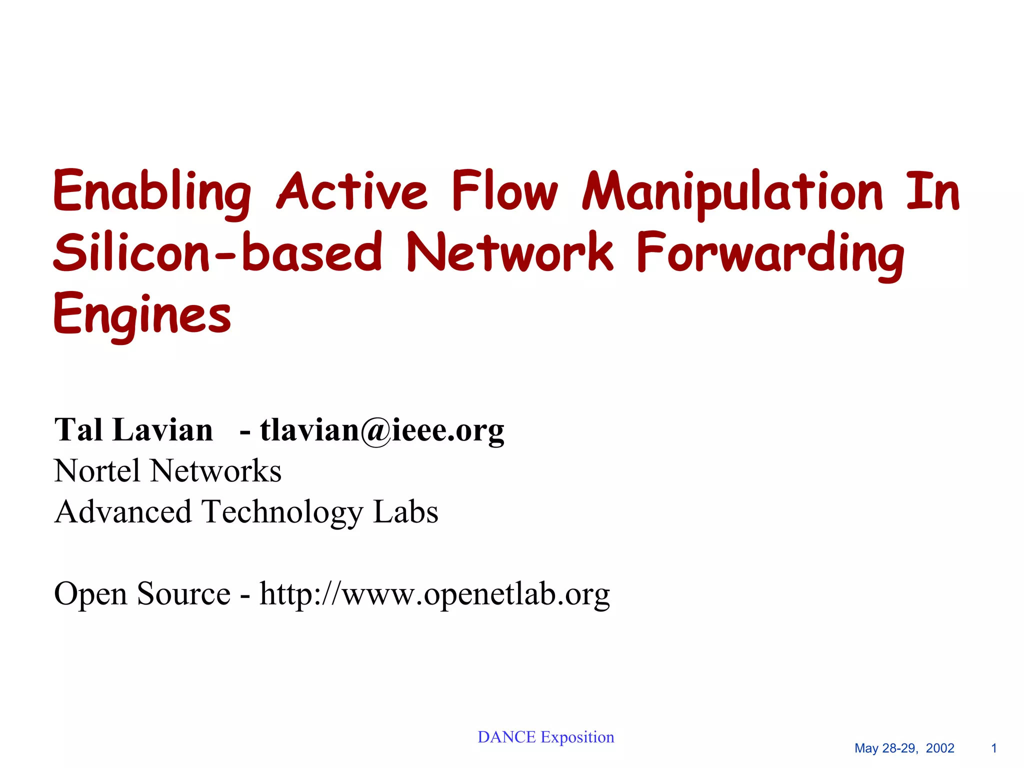 Enabling Active Flow Manipulation In Silicon-based Network Forwarding Engines | PPT