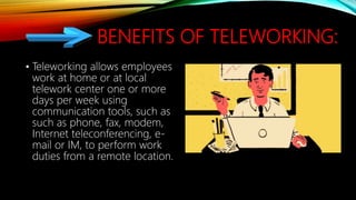 teleworkers and outsourcing | PPTX | Remote Working | Careers