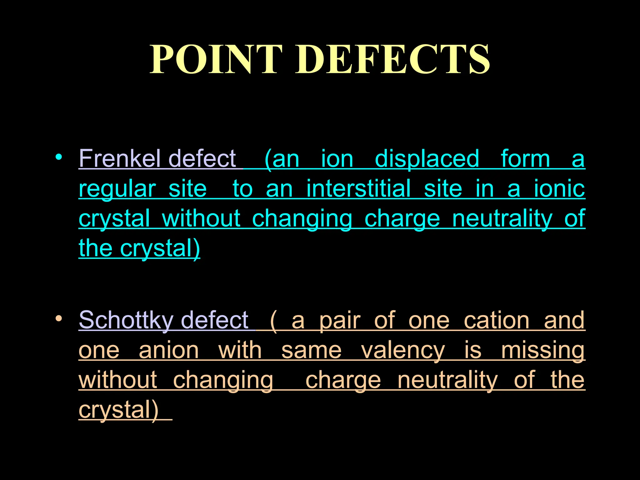 crystal-defect-ppt.ppt point defects, which are places where an atom is missing or irregularly ...