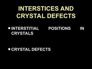 crystal-defect-ppt.ppt point defects, which are places where an atom is ...