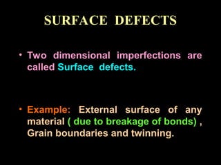 crystal-defect-ppt.ppt point defects, which are places where an atom is ...