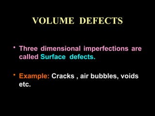-crystal-defect-ppt.pptx engeneering.ppt