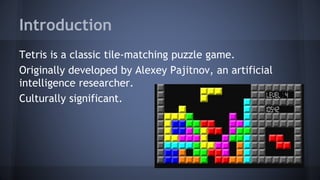 Making a computer play Tetris | PPT