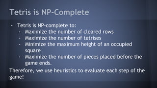 Making a computer play Tetris | PPT