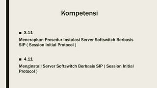 Prosedur-Instalasi-Server-Softswitch-berbasis-SIP.pptx