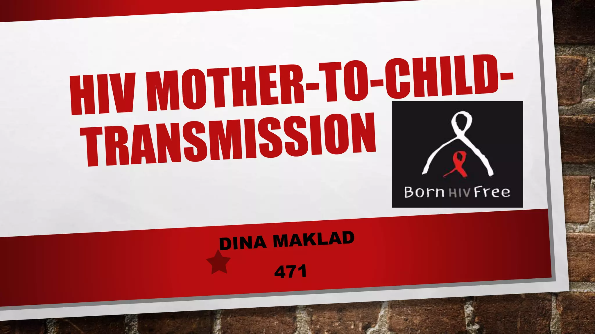 HIV mother-to-child-transmission | PPTX