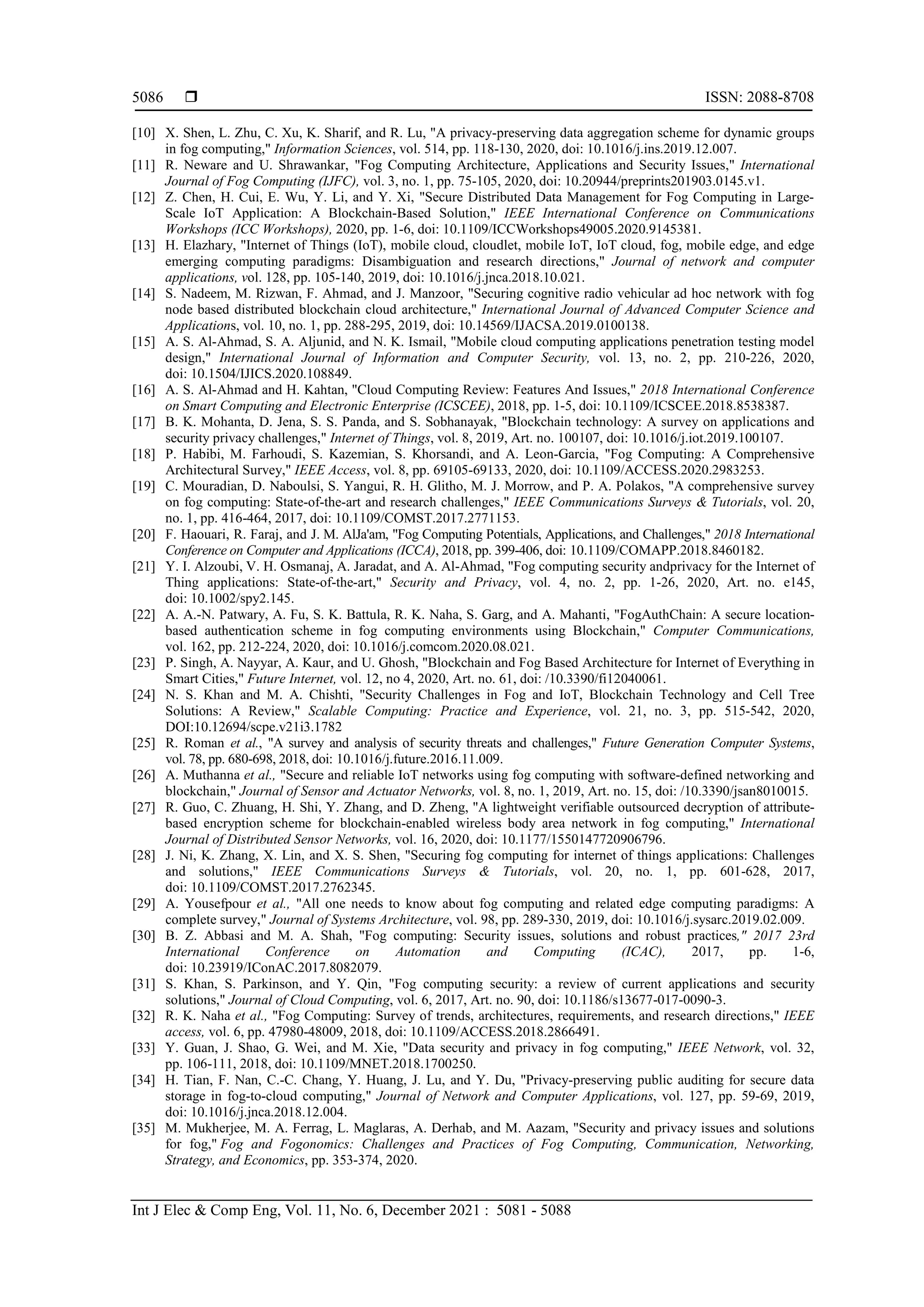 Fog computing security and privacy issues, open challenges, and blockchain solution: An overview ...