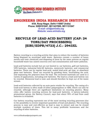Detailed Project Report on RECYCLE OF LEAD ACID BATTERY (CAP: 24 TONS ...